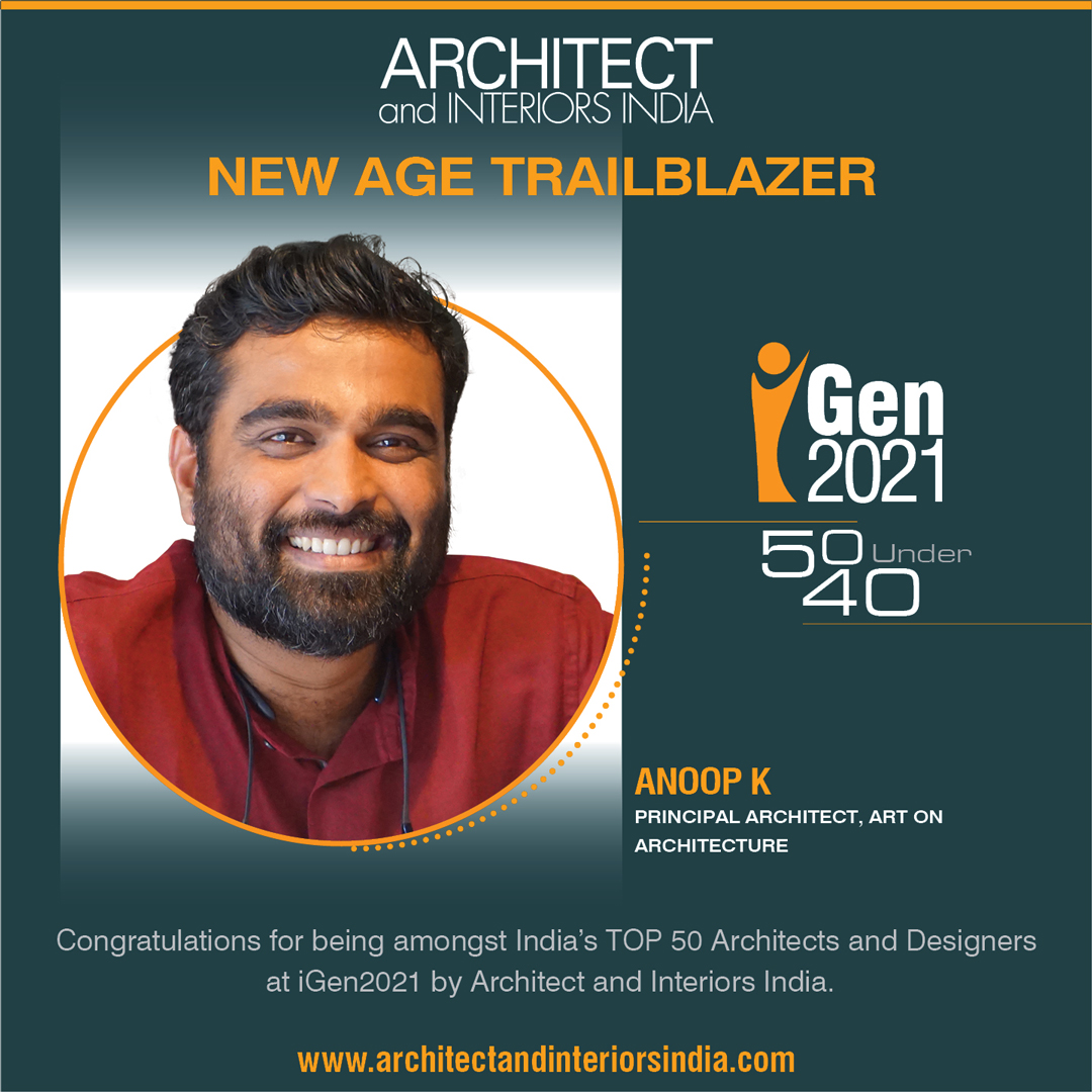 Anoop K - Architect and Interiors India