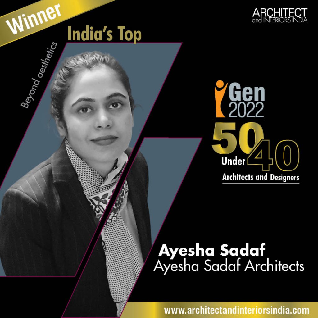 Ayesha Sadaf - Architect and Interiors India